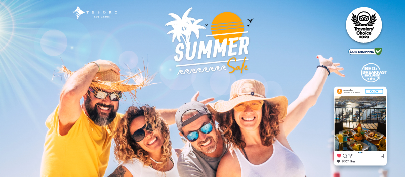 Exclusive Offers - Summer Super Sale - Tesoro Los Cabos